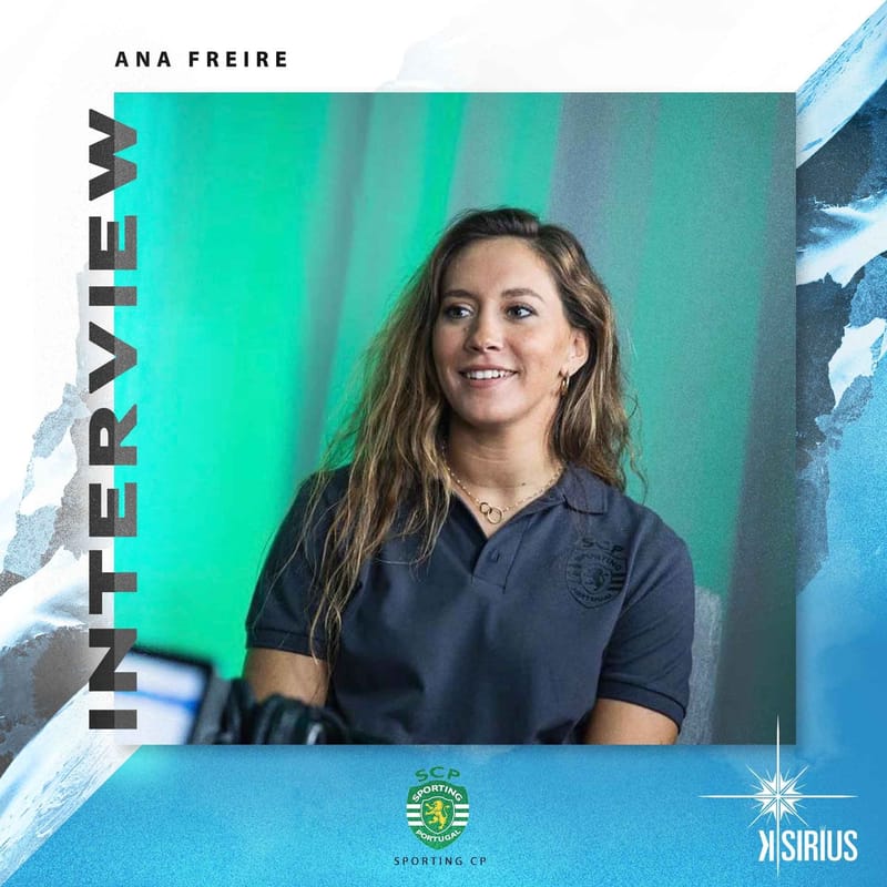 Interview: Ana Freire (Sporting CP) - KSirius