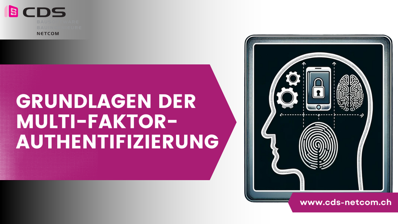 Grundlagen der MFA: Schlüssel zur digitalen Sicherheit