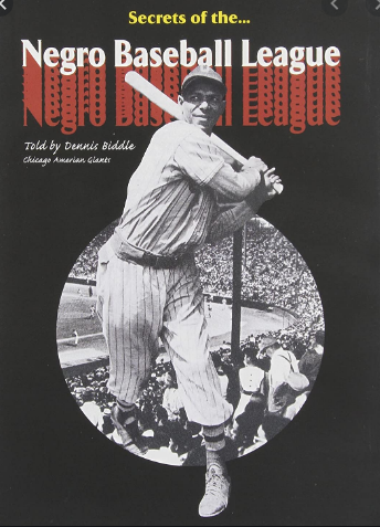 Secrets of the Negro Baseball League, As Told by Dennis Biddle ...
