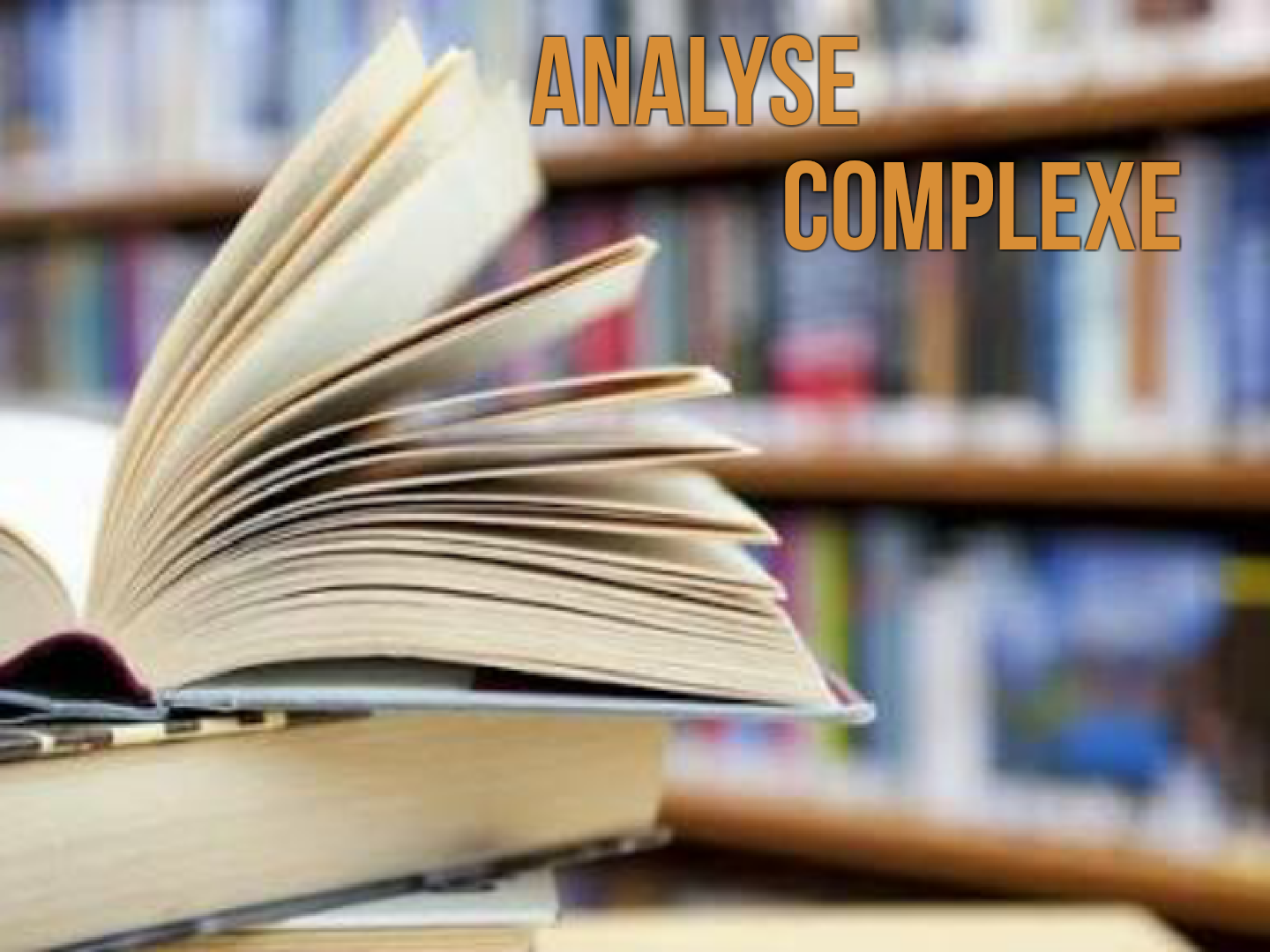 Analyse complexe - Matheux