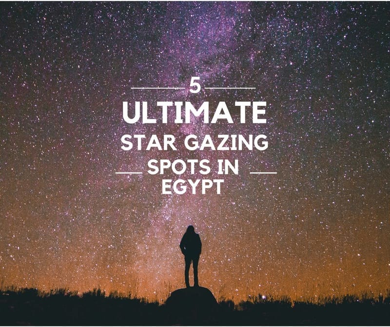 5 Stargazing Spots in Egypt - Nómadas Egypt