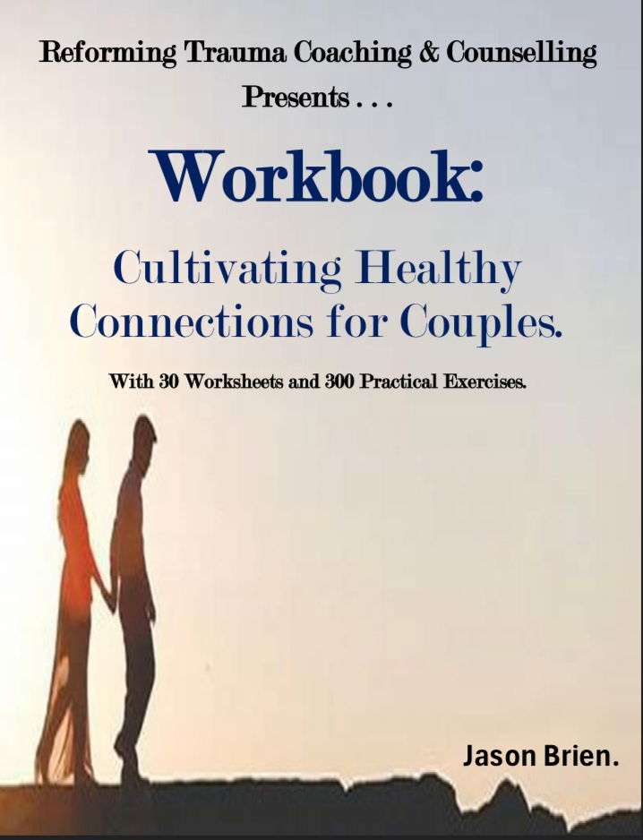 Workbook: Cultivating Healthy Connections for Couples. - Reforming ...