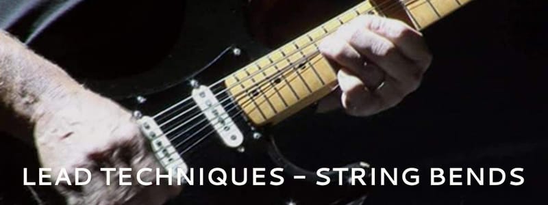 Lead Techniques - String Bends - The Musiclab