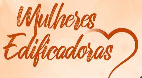 Mulheres Edificadoras