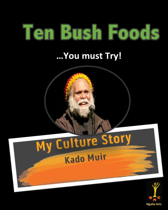 Ten Bush Foods ...You Must Try! - Marnta Sandalwood