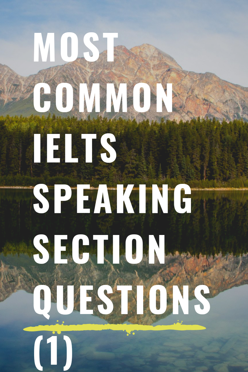 IELTS Speaking Part 1 Topics