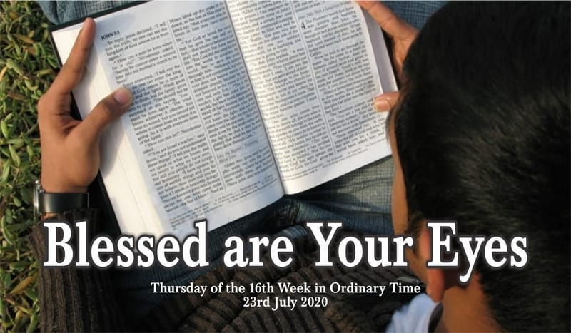 Blessed are Your Eyes - Be Happy Live Positive