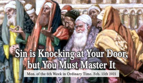 Sin is Knocking at Your Door, but You Must Master It. - Be Happy Live ...