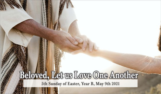 Beloved, Let Us Love One Another - Be Happy Live Positive