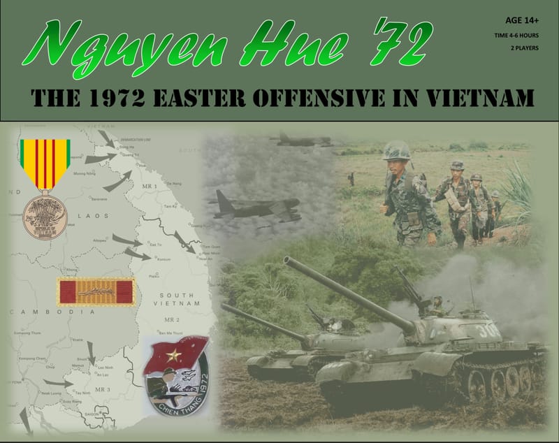 Nguyen Hue '72 - The 1972 Easter Offensive in Vietnam - Cadet Games LLC