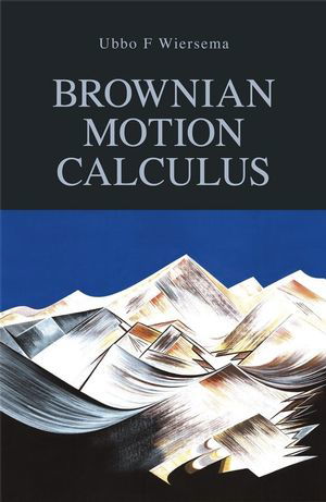 Brownian Motion Calculus - Alon Sela