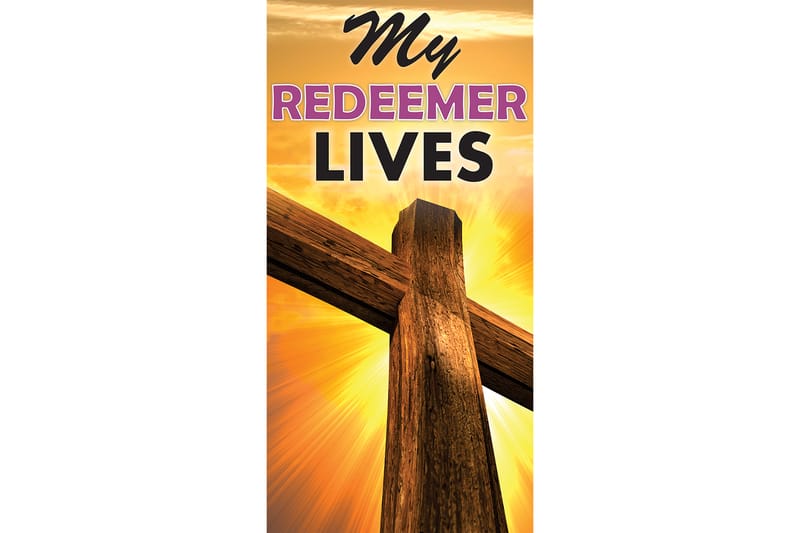 Easter Banner - My redeemer lives - aj Banners