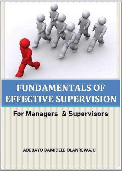 Essentials of Effective Supervision: For Managers and Supervisors