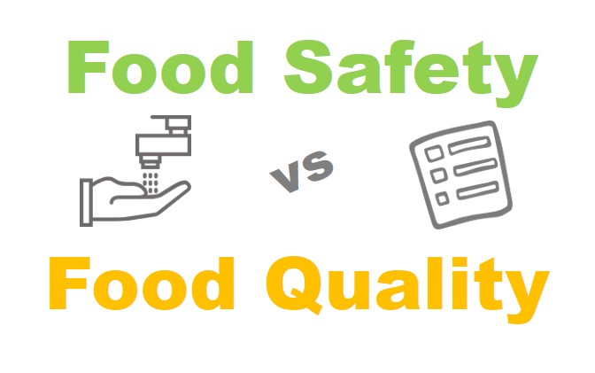 Food Quality vs Food Safety