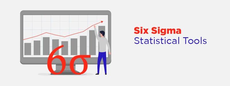 Statistical Tools in Six Sigma