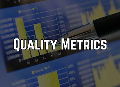 Establishing Appropriate Quality Metrics and Key Performance Indicator