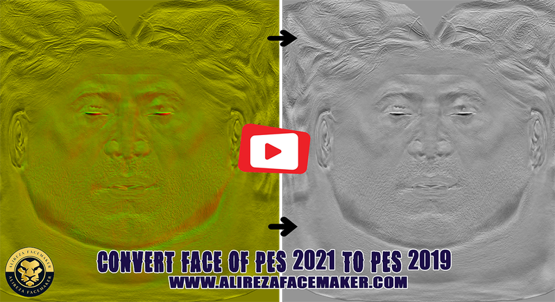 convert face of pes 2021 to pes 2019 - alireza store