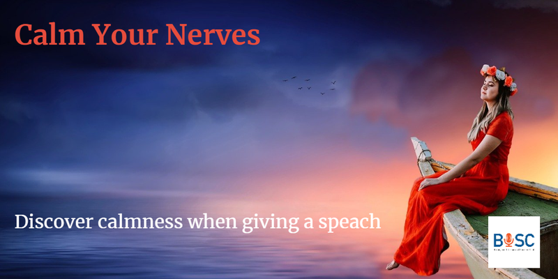 Top Tips to Calm your Nerves - Birmingham International Speakers Club