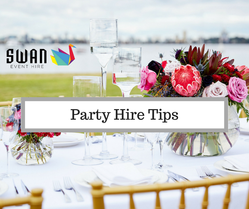 Party Hire Tips - Swan Event Hire