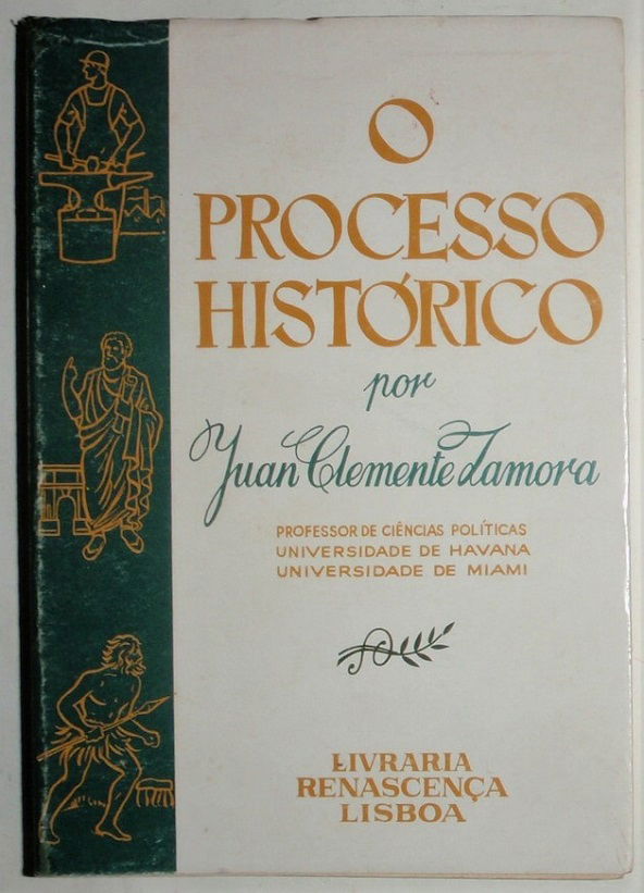 Zamora, Juan, Clemente O PROCESSO HISTÓRICO - C C A