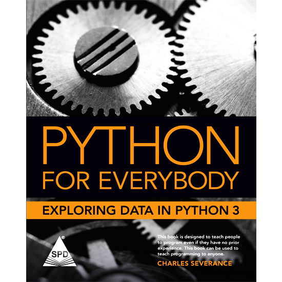 Python for Everybody: Exploring Data in Python 3