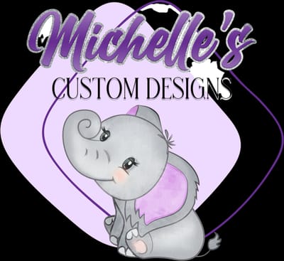 Michelle's Custom Designs - Custom Tumblers, Shirts, & More