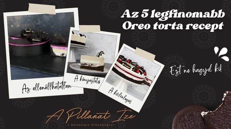 Az 5 legfinomabb Oreo torta recept