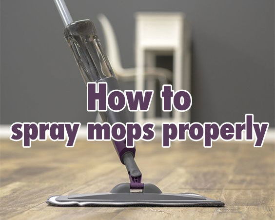 Learn How to Use Spray Mops Properly Like a Pro - KINGMAX