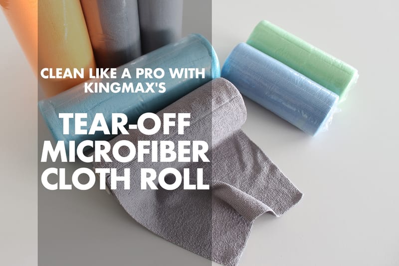 Clean Like a Pro with Kingmax's Tear-off Microfiber Cloth Roll - KINGMAX
