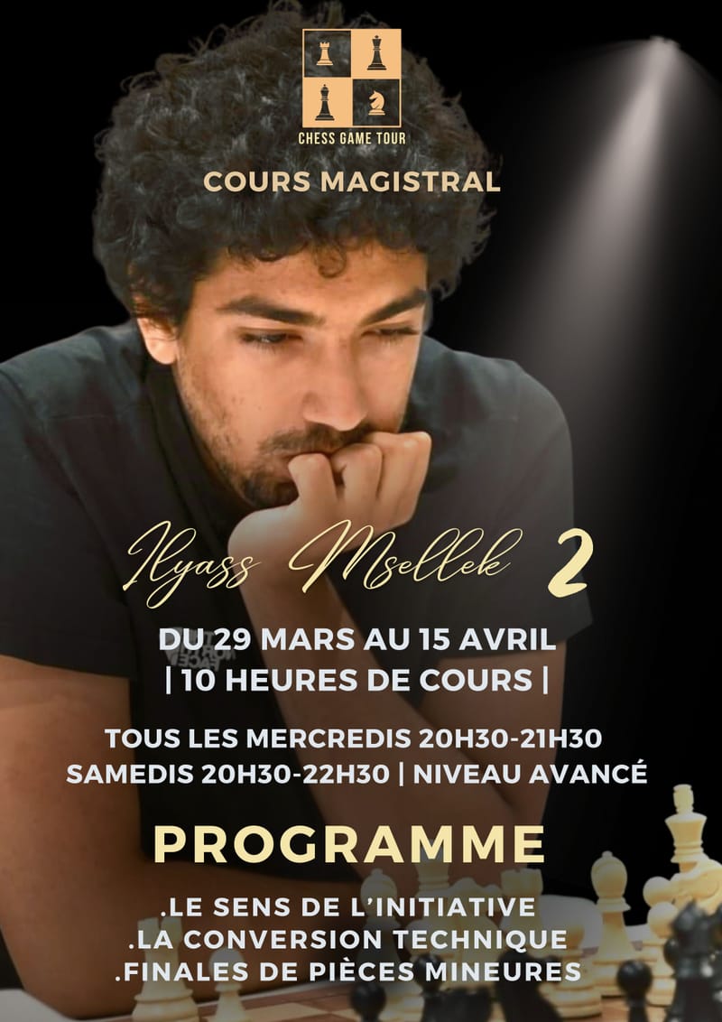 COURS MAGISTRAL SUR ZOOM - Chess mind academy