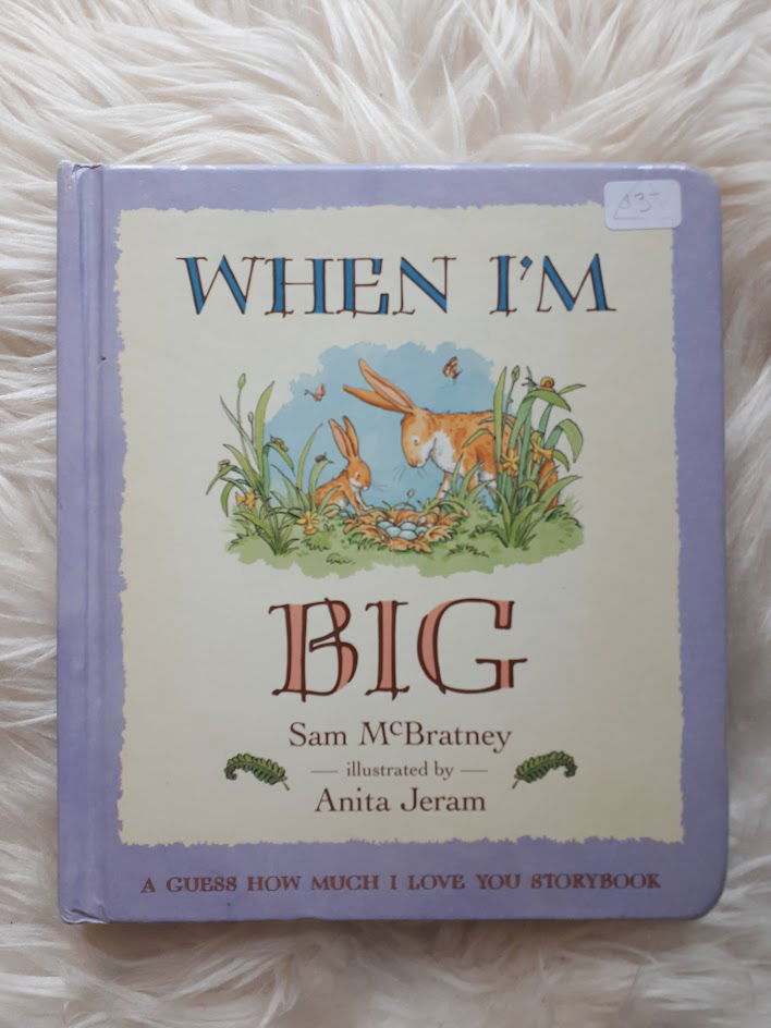 When I'm Big: A Guess How Much I Love You Storybook - Ex Libris Bookshop