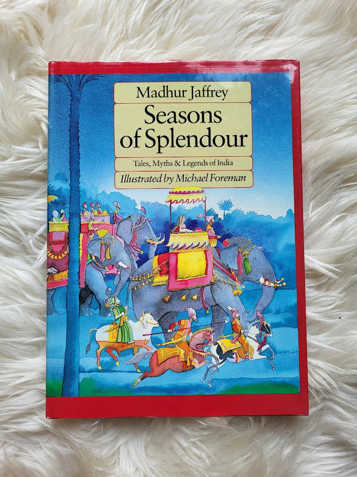 Seasons of Splendour: Tales, Myths & Legends of India - Ex Libris Bookshop