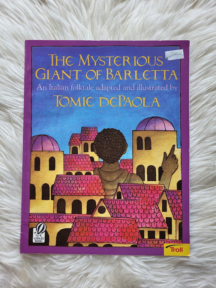 The Mysterious Giant of Barletta: An Italian Folktale - Ex Libris Bookshop