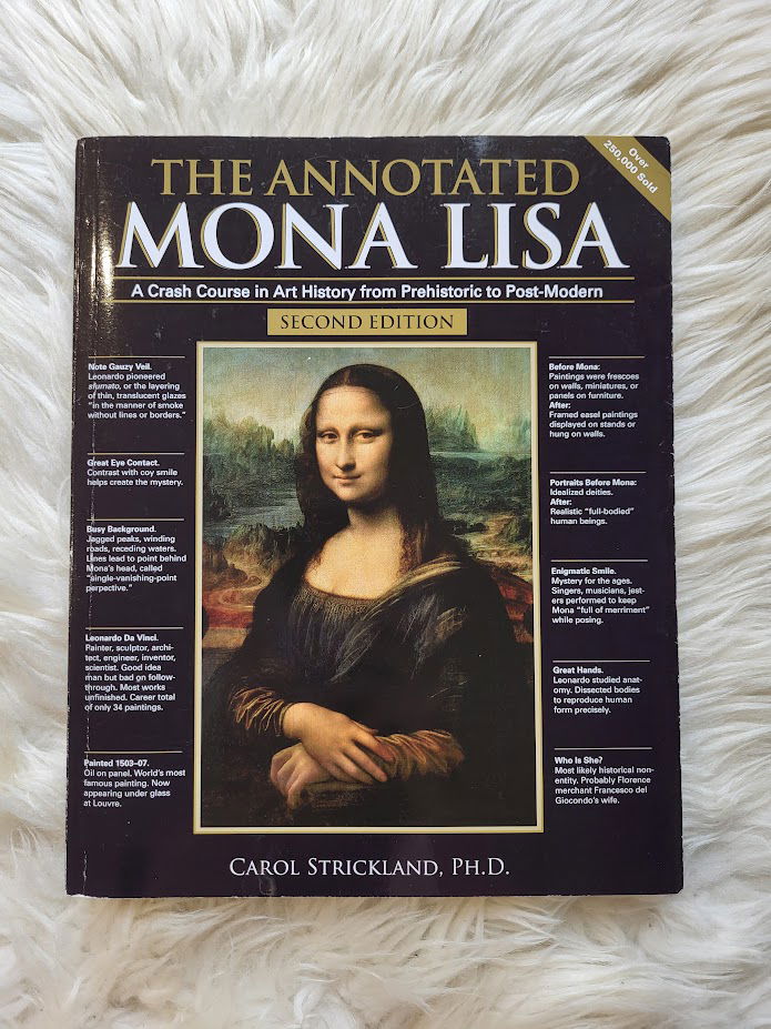 The Annotated Mona Lisa: A Crash Course in Art History from Prehistoric ...