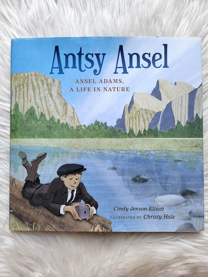 Antsy Ansel: Ansel Adams, A Life in Nature - Ex Libris Bookshop
