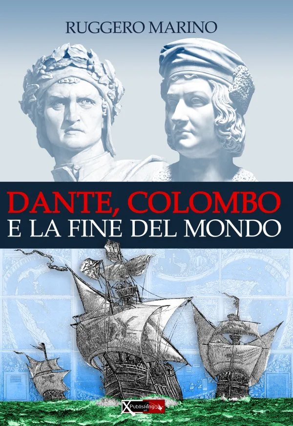 DANTE, COLOMBO E LA FINE DEL MONDO - XPublishing (Sito Ufficiale)