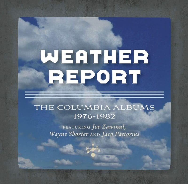 WEATHER REPORT Box Set - Discover