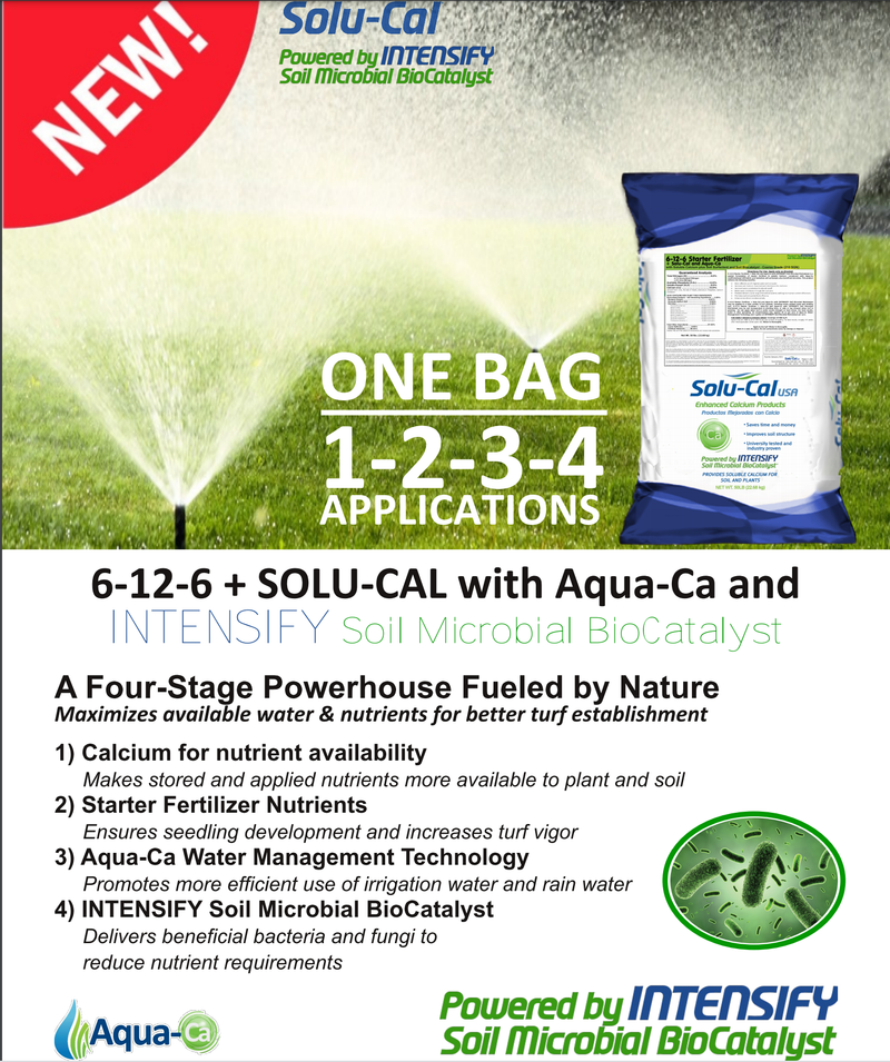 6-12-6 +Solu-Cal with AQUA and INTENSIFY 50lbs - www.1ststateseed.com